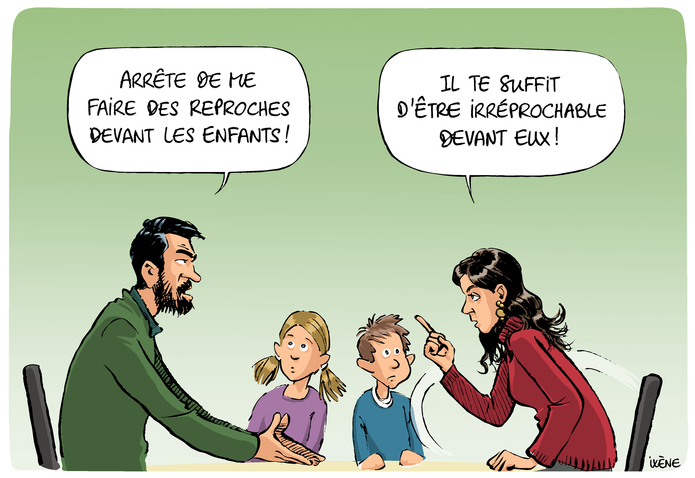 Ixène: La vie de famille et l'art subtil de la dispute - Magazine Family